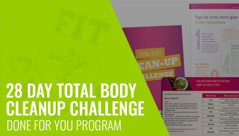 The 28 Day Total Body Cleanup Challenge – FIT CHICKS ACADEMY